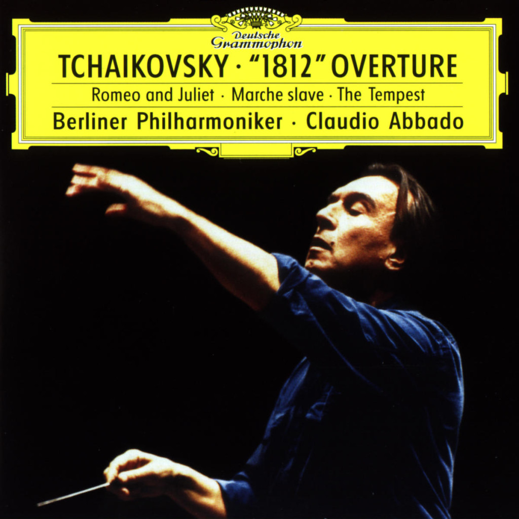 TCHAIKOVSKY Overture 1812, The Tempest / Abbado | Deutsche Grammophon