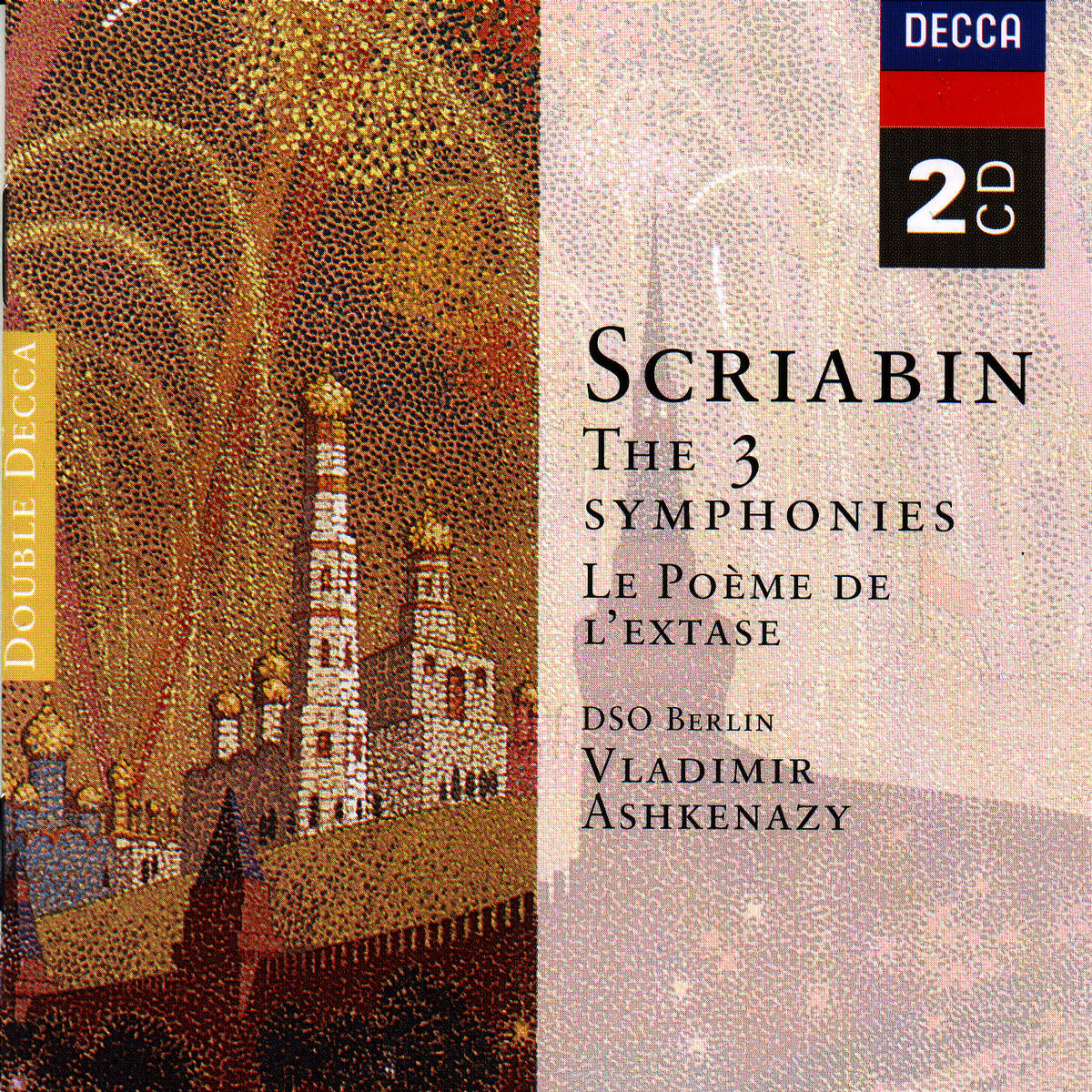 SCRIABIN Symphonies 1 - 3 Ashkenazy | Deutsche Grammophon