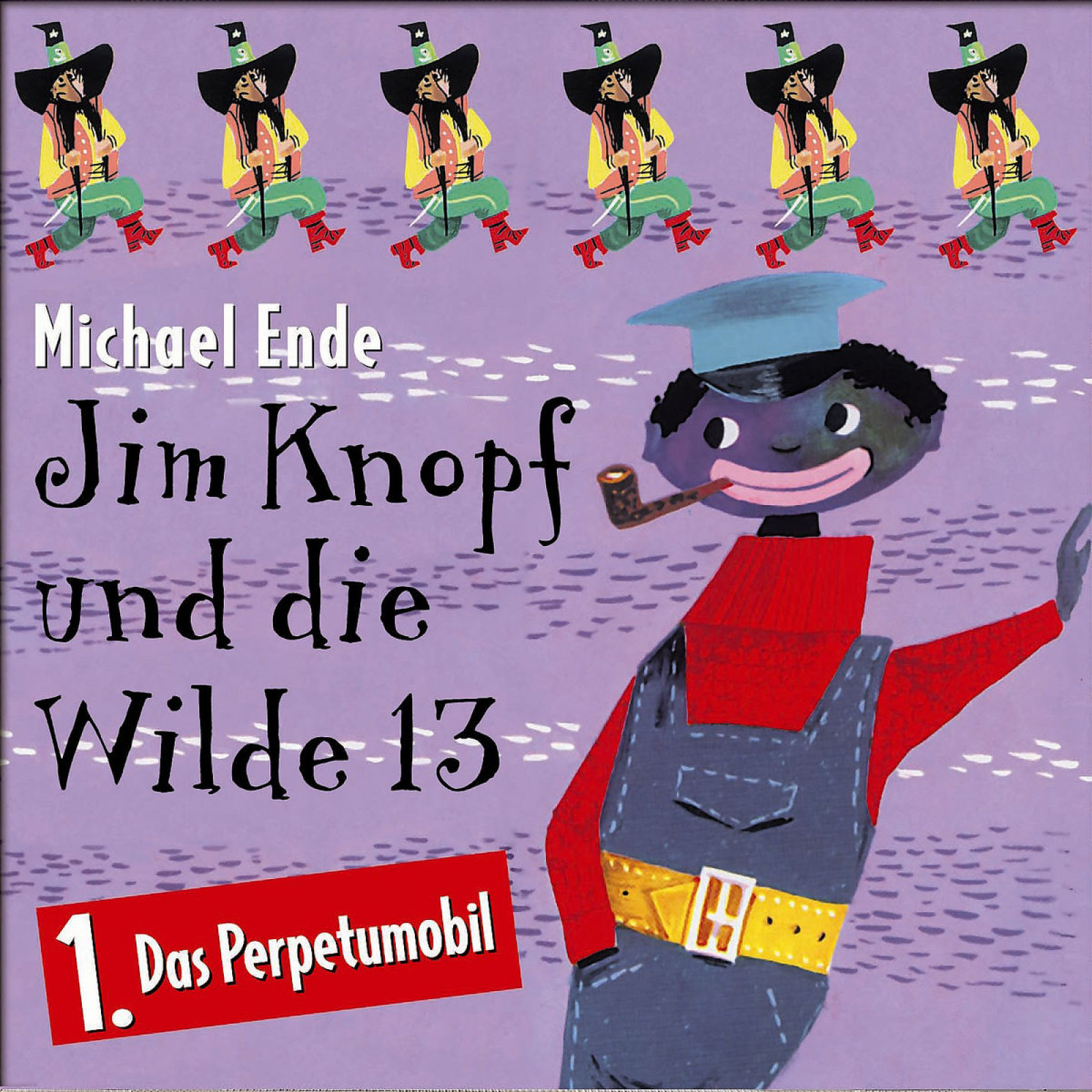 01: Jim Knopf und die Wilde 13 (Hörspiel) - Michael Ende | Karussell ...