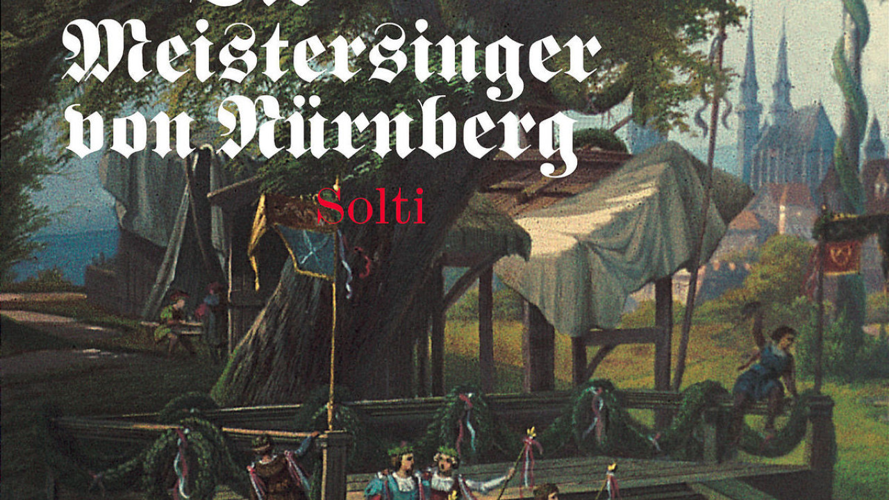 WAGNER Die Meistersinger von Nürnberg Van Dam/Heppner Solti | Deutsche ...
