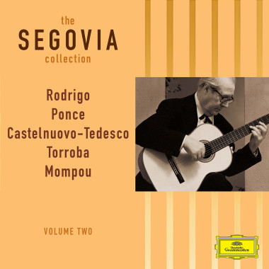 The Segovia Collection Vol. 2 / Segovia | Deutsche Grammophon