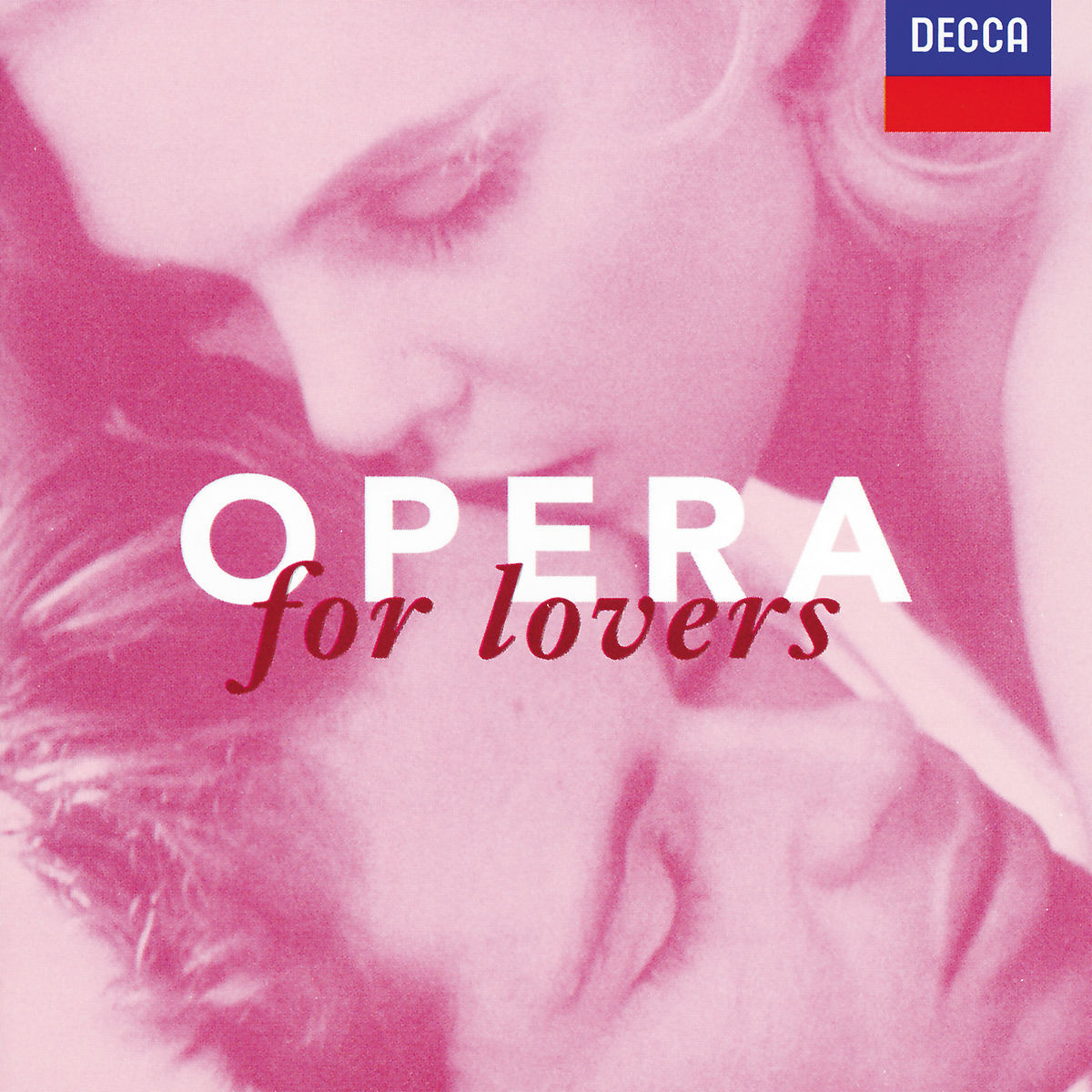 Opera for Lovers | Decca Classics