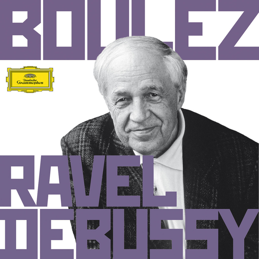 BOULEZ - RAVEL & DEBUSSY | Deutsche Grammophon