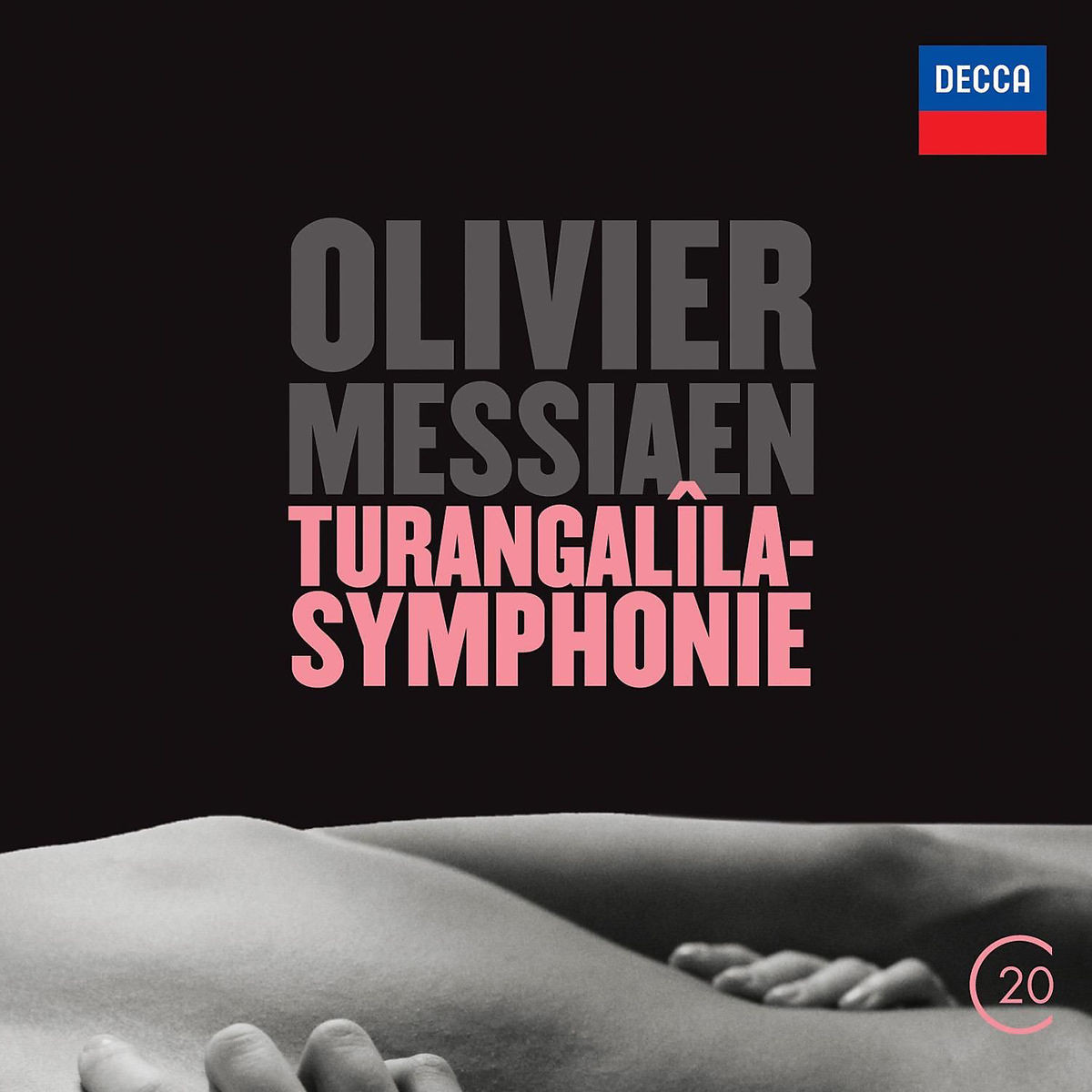 MESSIAEN Turangalîla-Symphonie / Chailly | Decca Classics