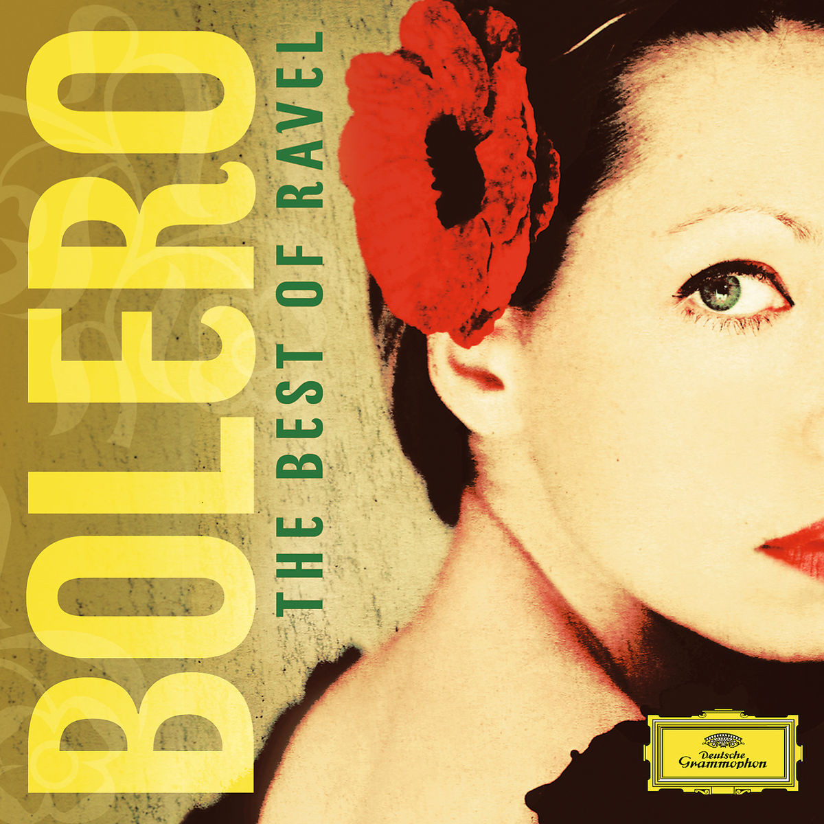 BOLERO The Best of Ravel | Deutsche Grammophon