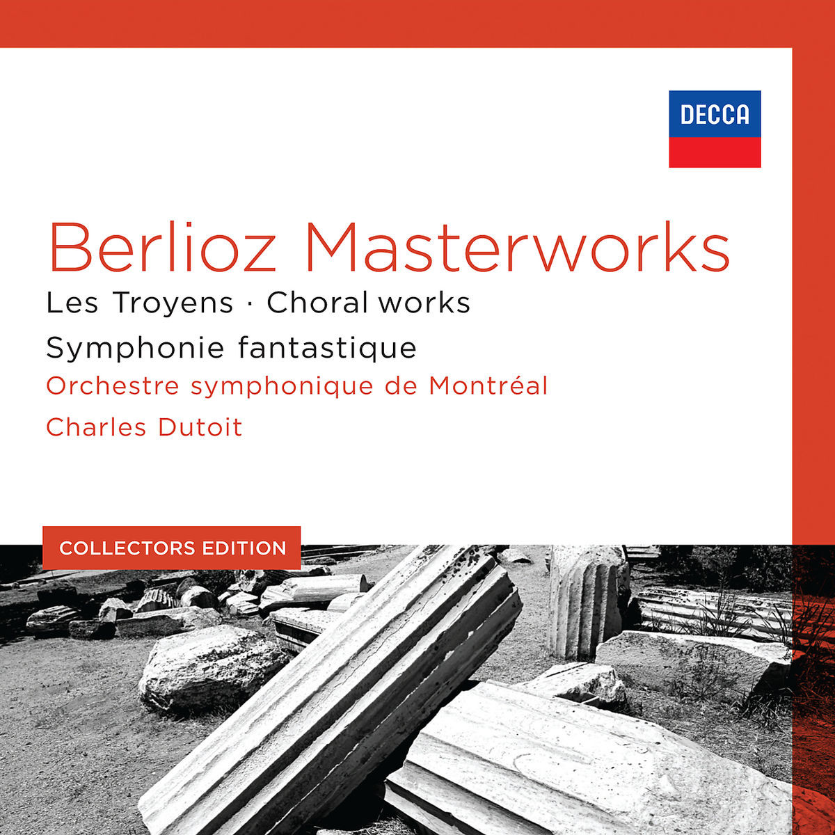 BERLIOZ MASTERWORKS / Charles Dutoit | Decca Classics