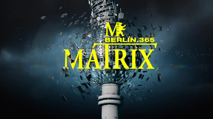 Matrix Club Berlin.365 | Video | MATRIX - TV Spot