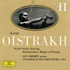 OISTRAKH plays Piano Trios | Deutsche Grammophon
