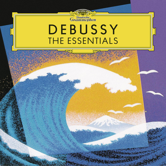 DEBUSSY The Essentials | Deutsche Grammophon