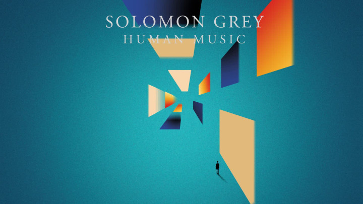 Solomon Grey | Video | Human Music (Trailer)