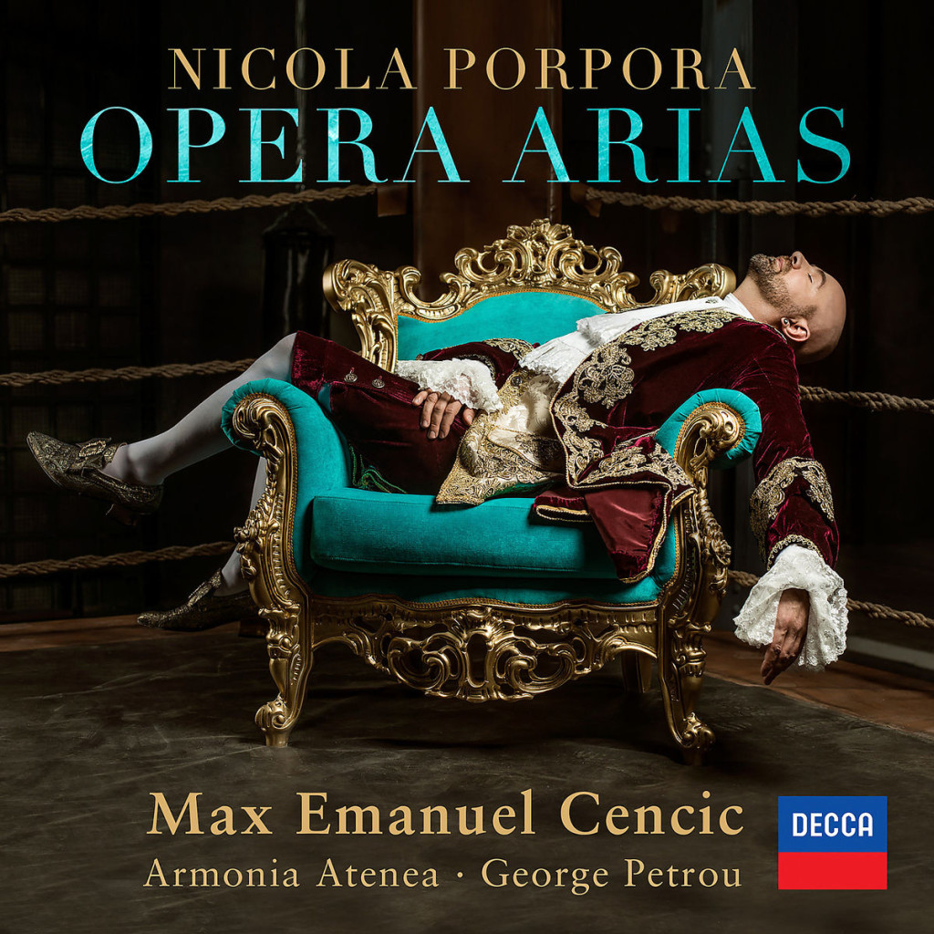 PORPORA Opera Arias / Cencic | Decca Classics