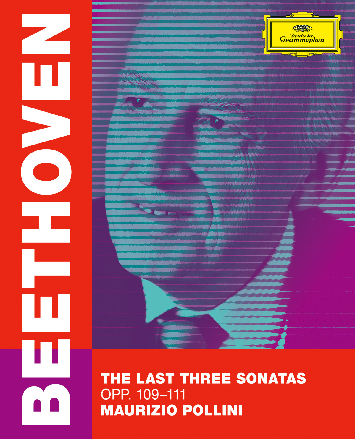 BEETHOVEN The Last Three Sonatas / Pollini | Deutsche Grammophon