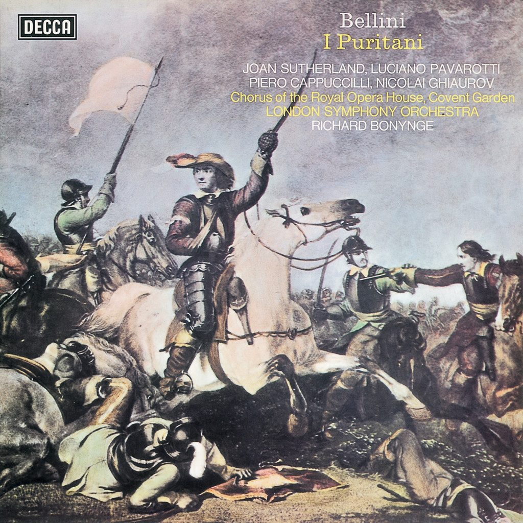 BELLINI Puritani / Sutherland, Pavarotti | Decca Classics
