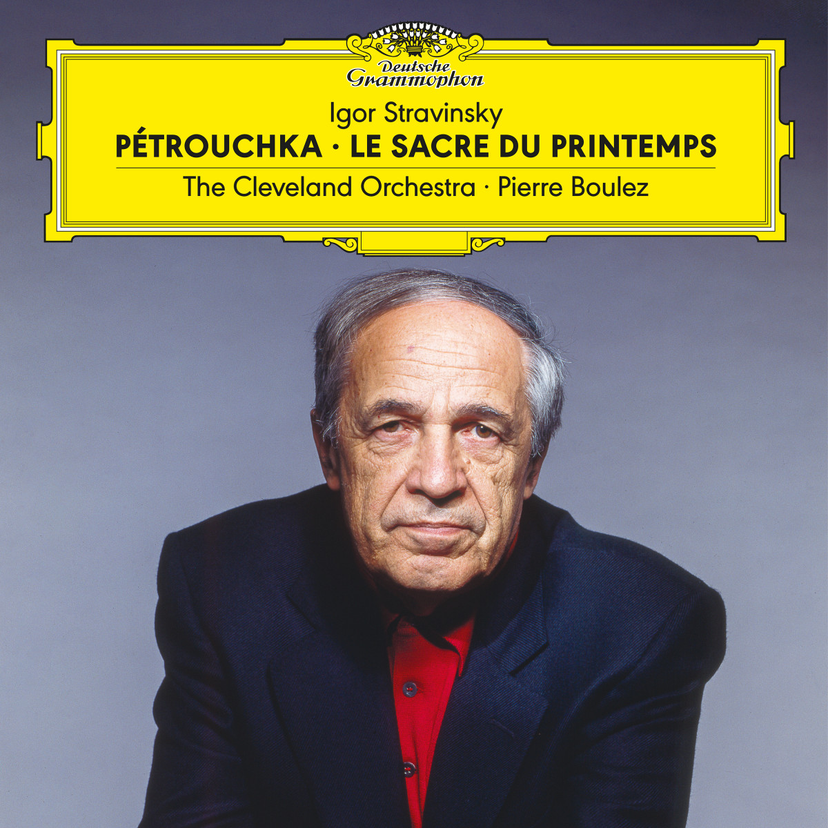 DEUTSCHE GRAMMOPHON MARKS PIERRE BOULEZ’S CENTENARY WITH TWO MAJOR ...