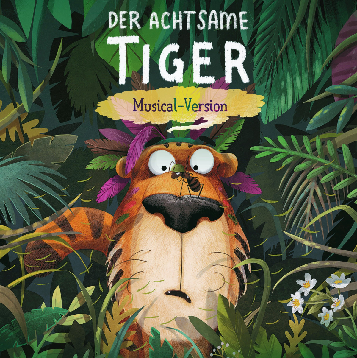 Der Achtsame Tiger - Musical-Version - Der Achtsame Tiger | Karussell ...