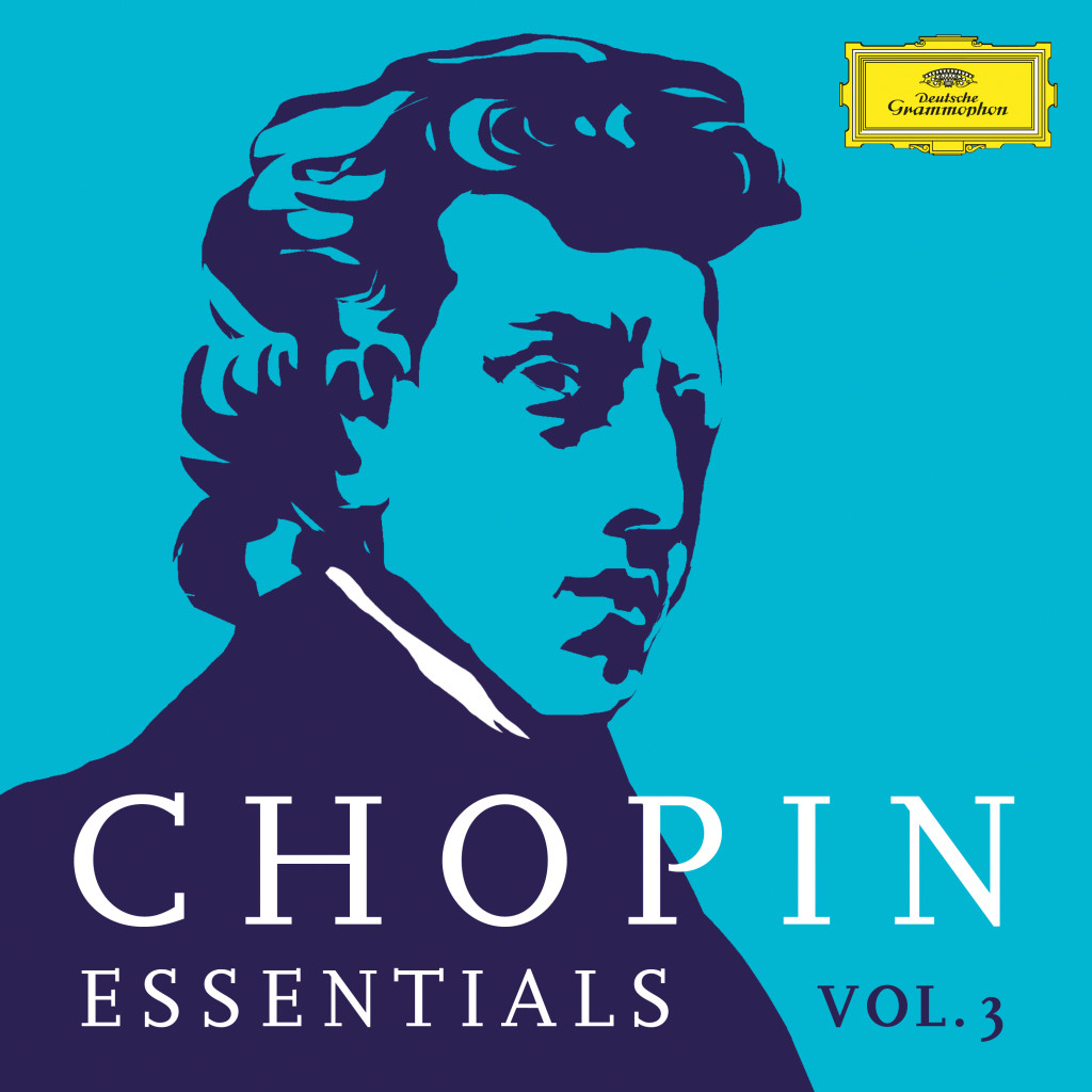 CHOPIN Essentials Vol. 3 | Deutsche Grammophon