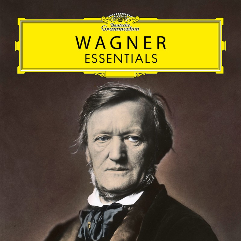 WAGNER The Essentials | Deutsche Grammophon