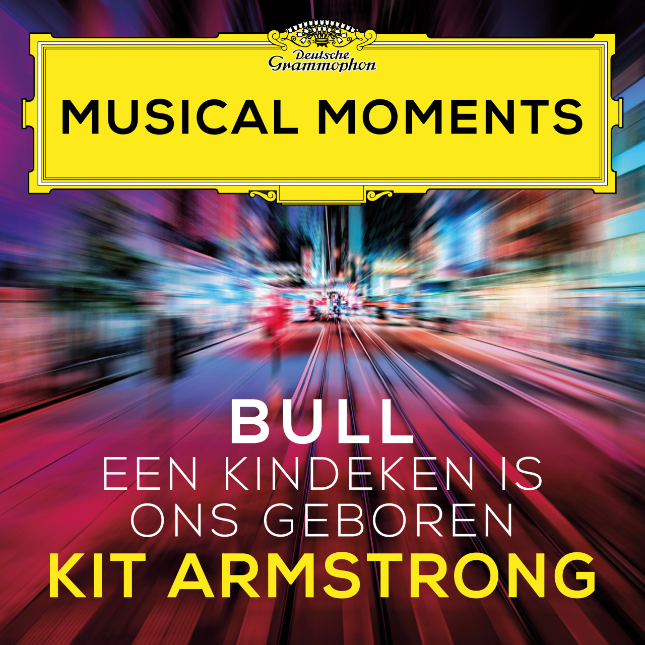 BULL Een kindeken is ons geboren / Kit Armstrong | Deutsche Grammophon