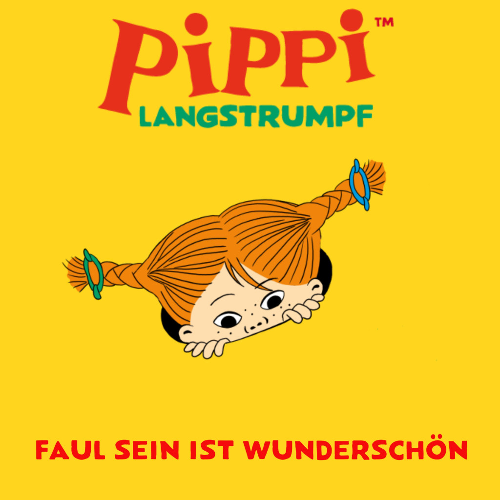 Faul sein ist wunderschön - Astrid Lindgren | Karussell - Musik und ...