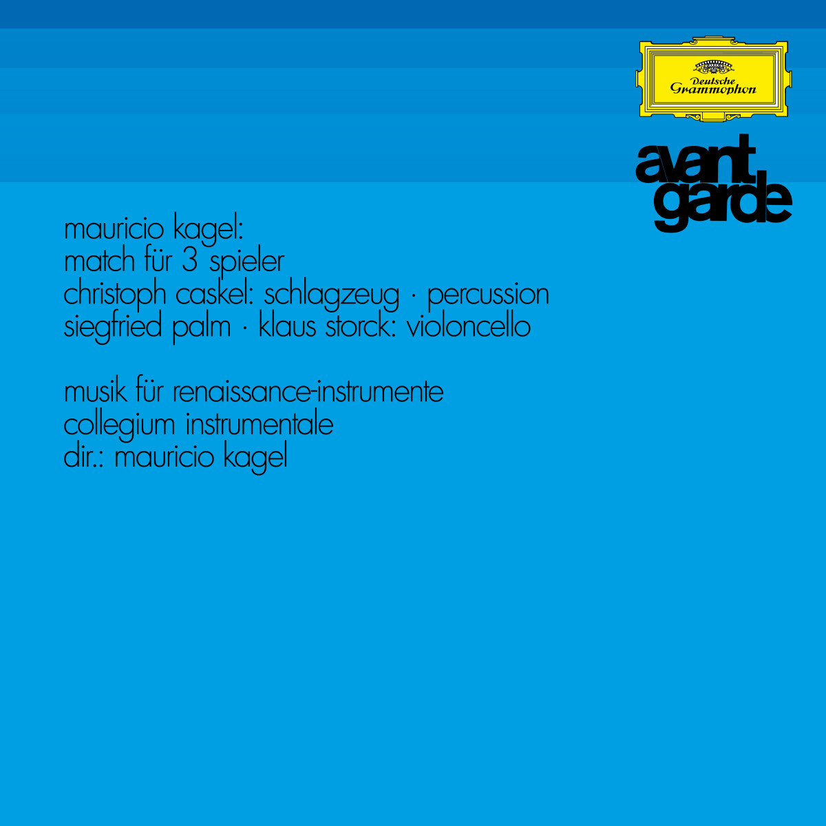 KAGEL / Avantgarde | Deutsche Grammophon