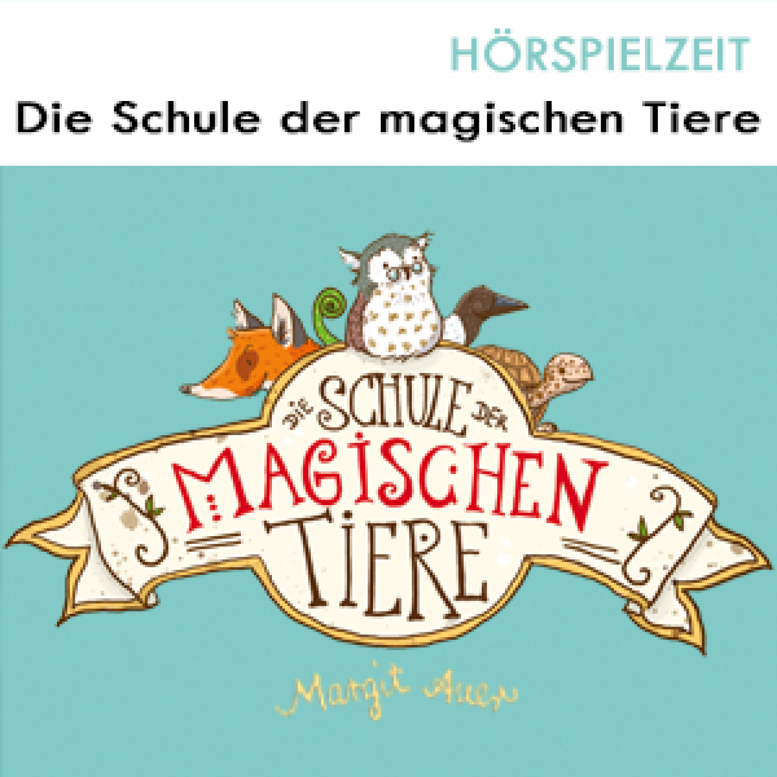 Die Schule der magischen Tiere - Alle Hörspielfolgen für Kinder ...
