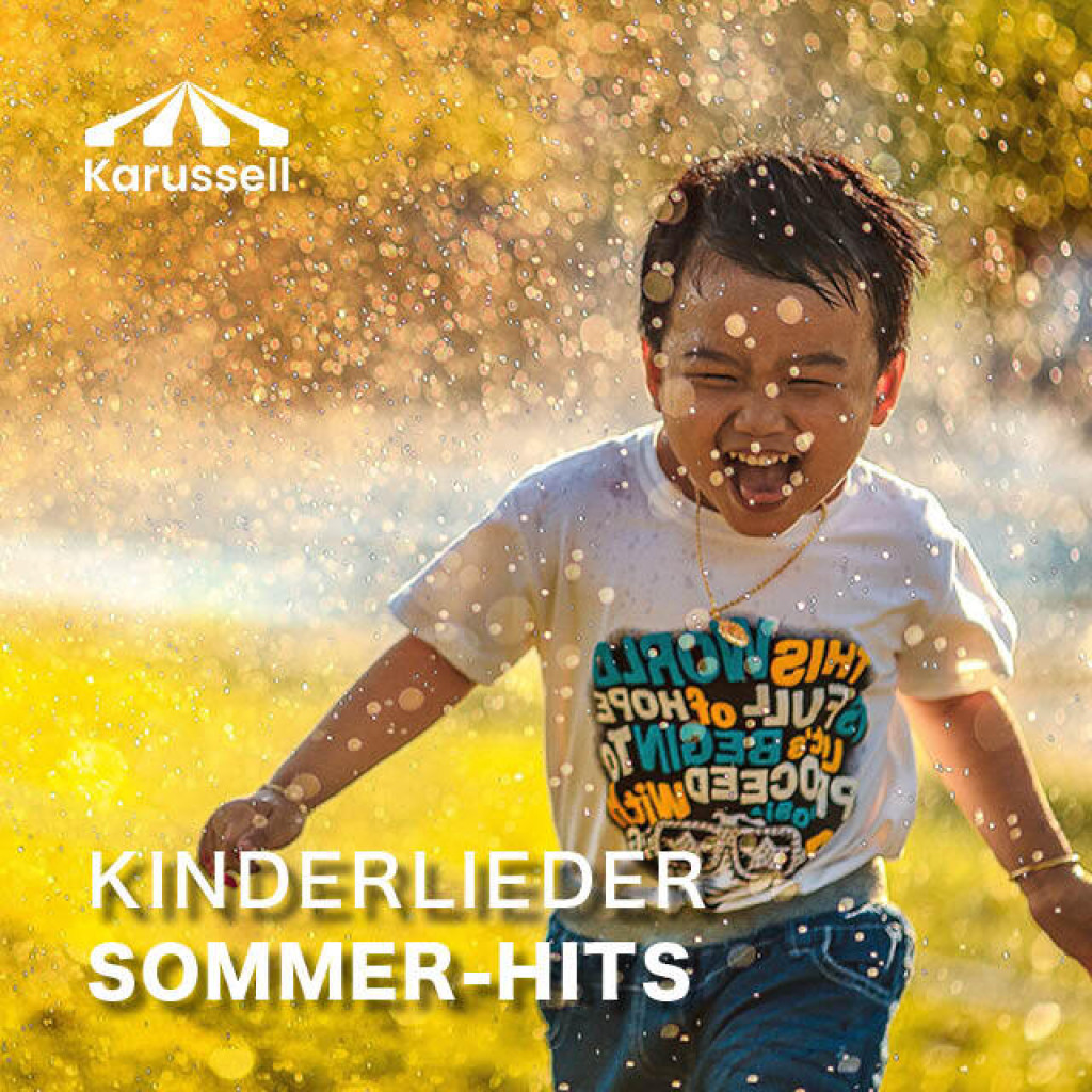 Sommer-Hits für Kinder 2023 - Various Artists | Karussell - Musik und ...