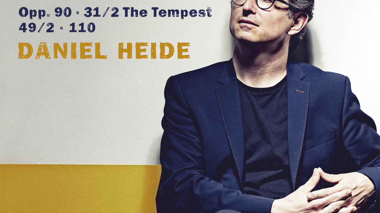 BEETHOVEN Sonatas Vol. 3 / Daniel Heide | Deutsche Grammophon