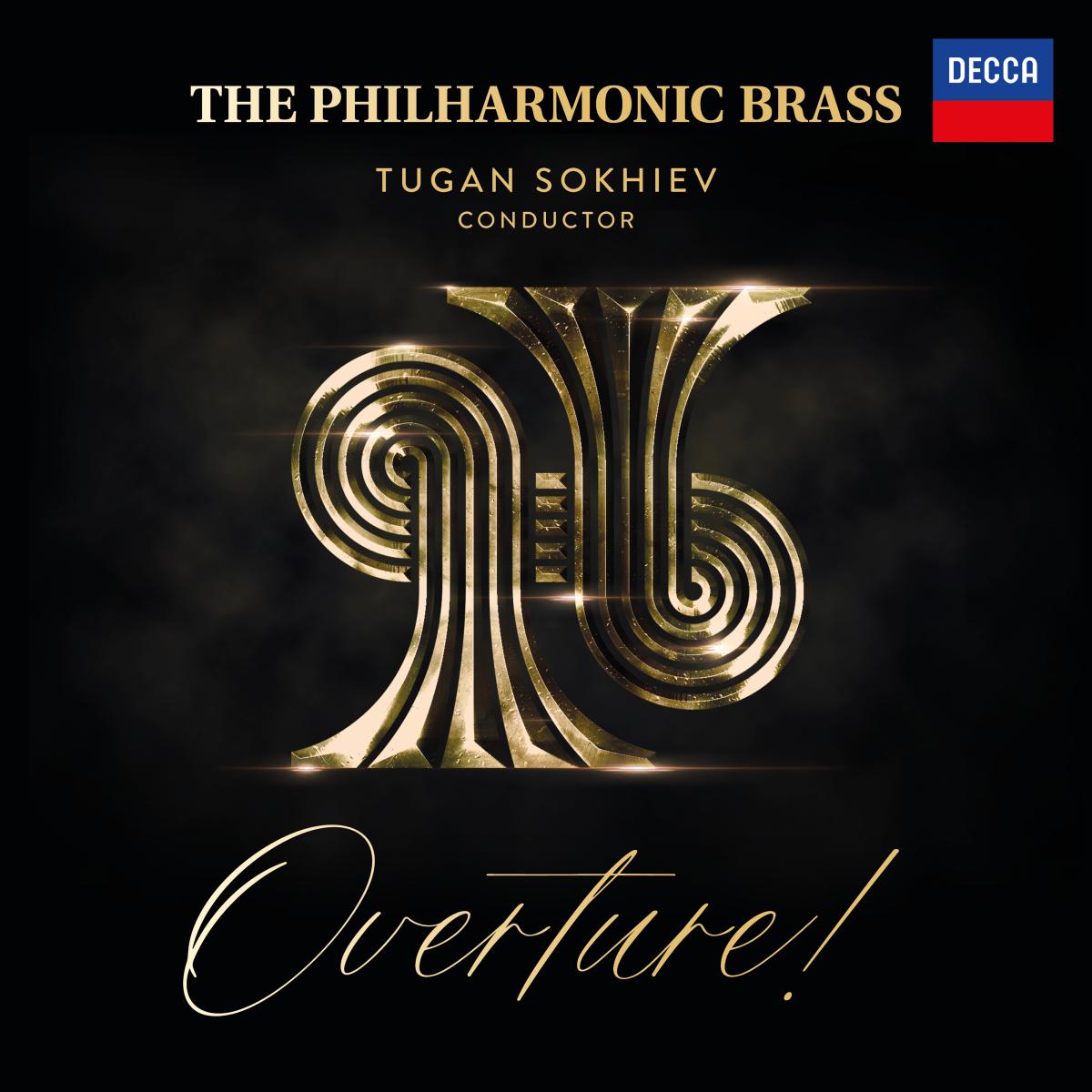 OVERTURE! The Philharmonic Brass | Decca Classics