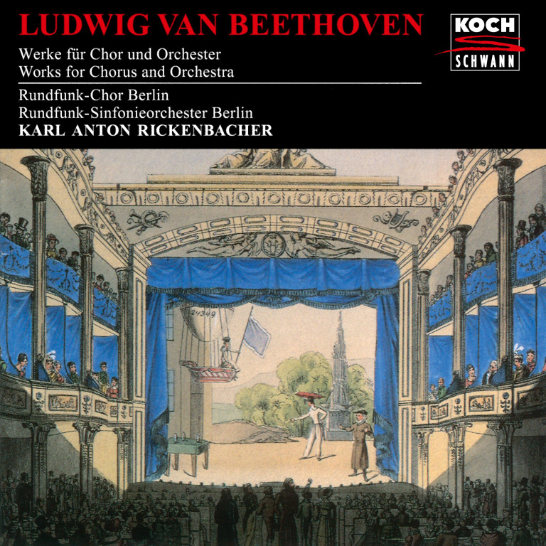BEETHOVEN Works For Chorus And Orchestra / Karl Anton Rickenbacher ...