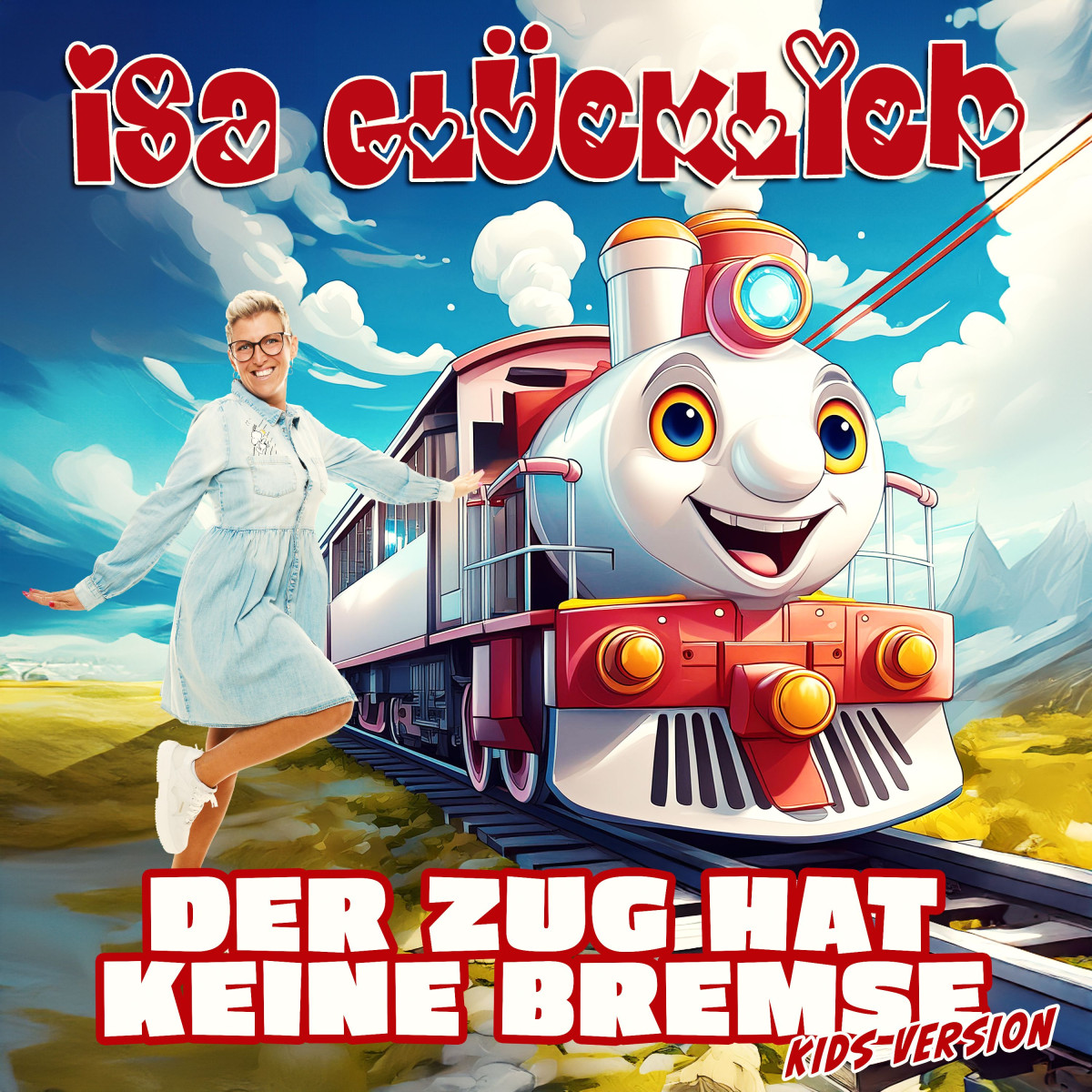 Der Zug hat keine Bremse (Kids Version) - Isa Glücklich | Karussell ...