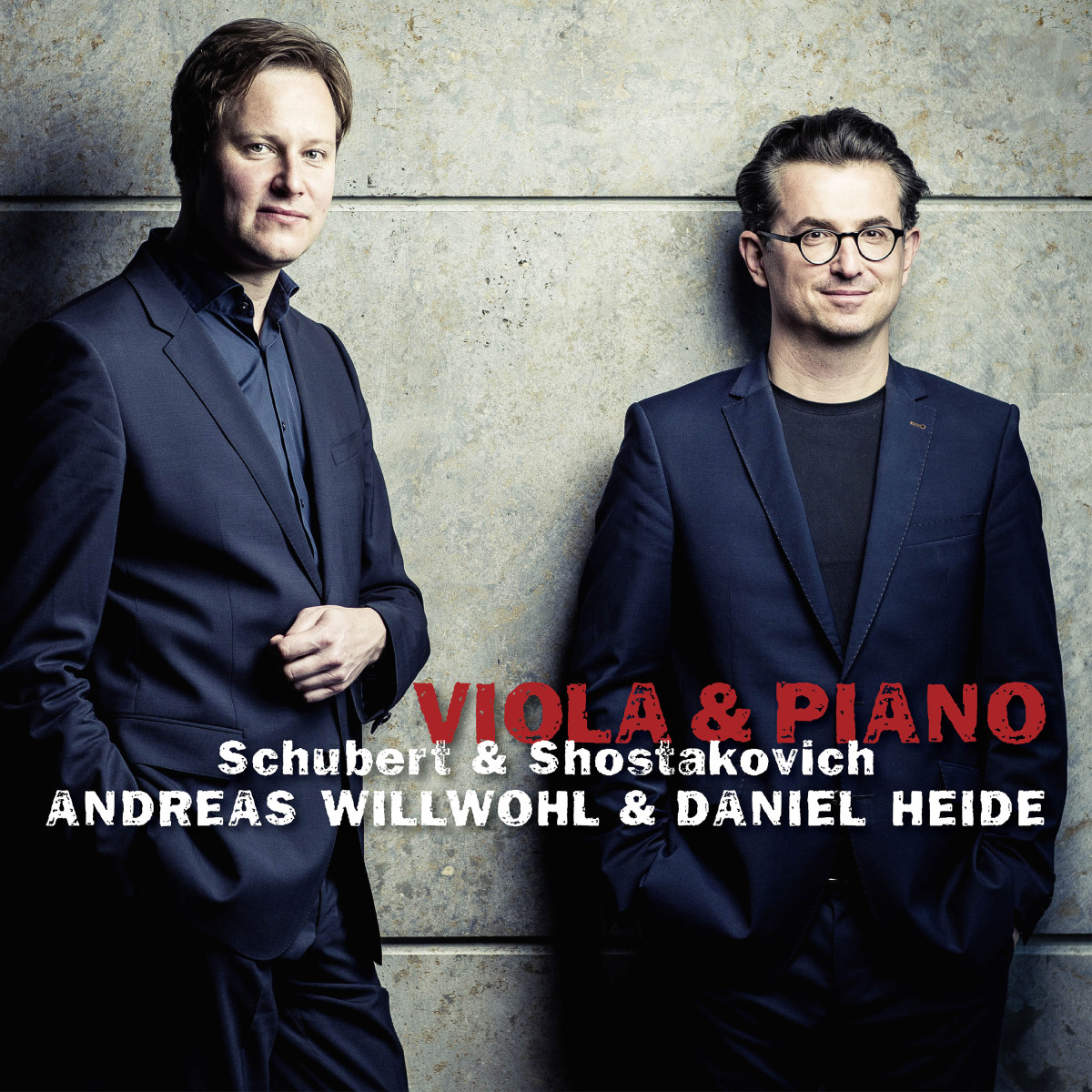 SCHUBERT · SHOSTAKOVICH Daniel Heide, Andreas Willwohl | Deutsche Grammophon