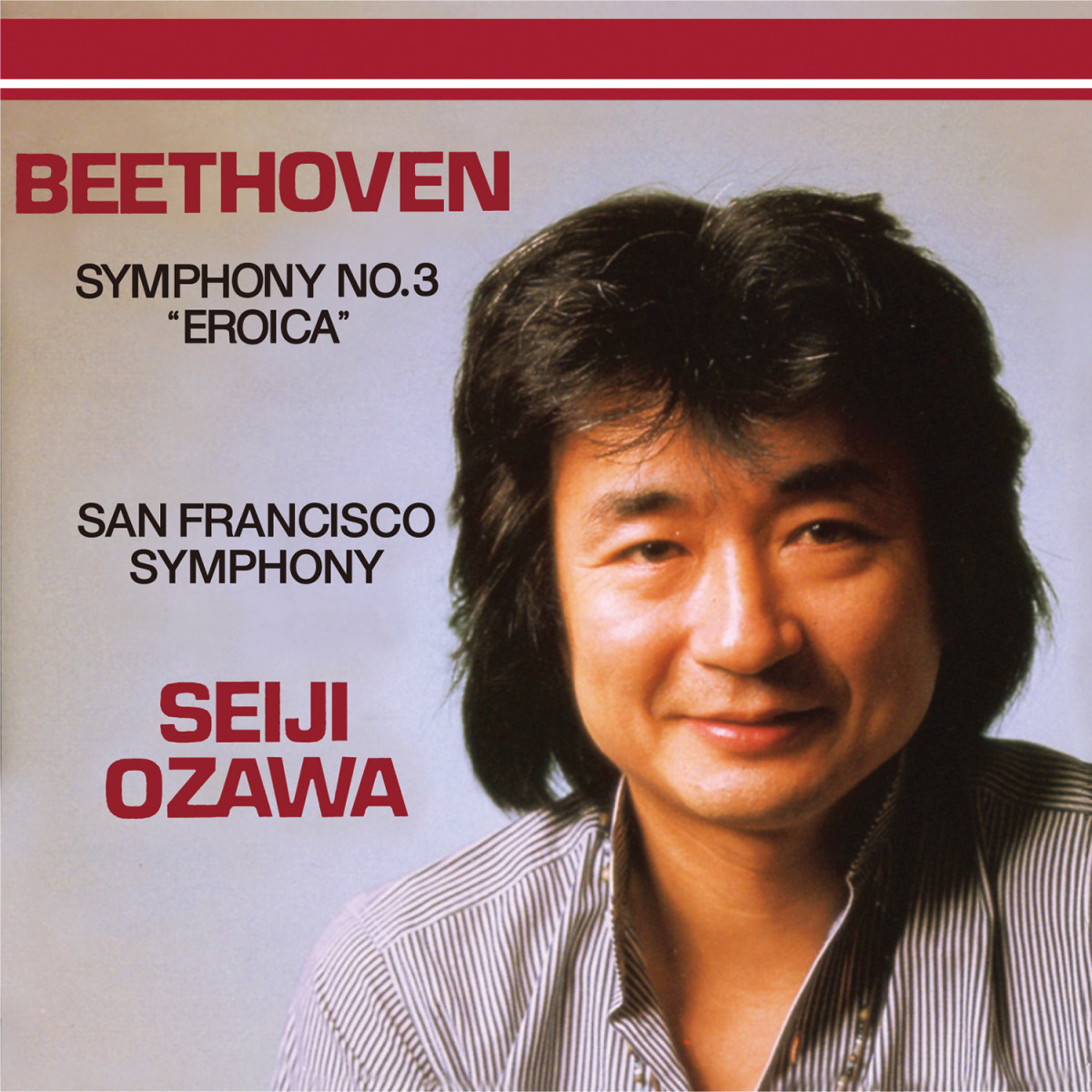 BEETHOVEN Symphony No. 3 »Eroica« / Ozawa | Decca Classics