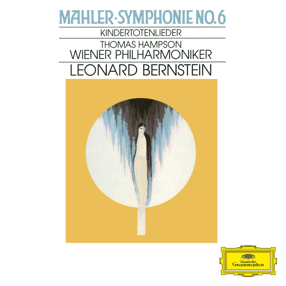 MAHLER Symphonie No. 6 Bernstein | Deutsche Grammophon