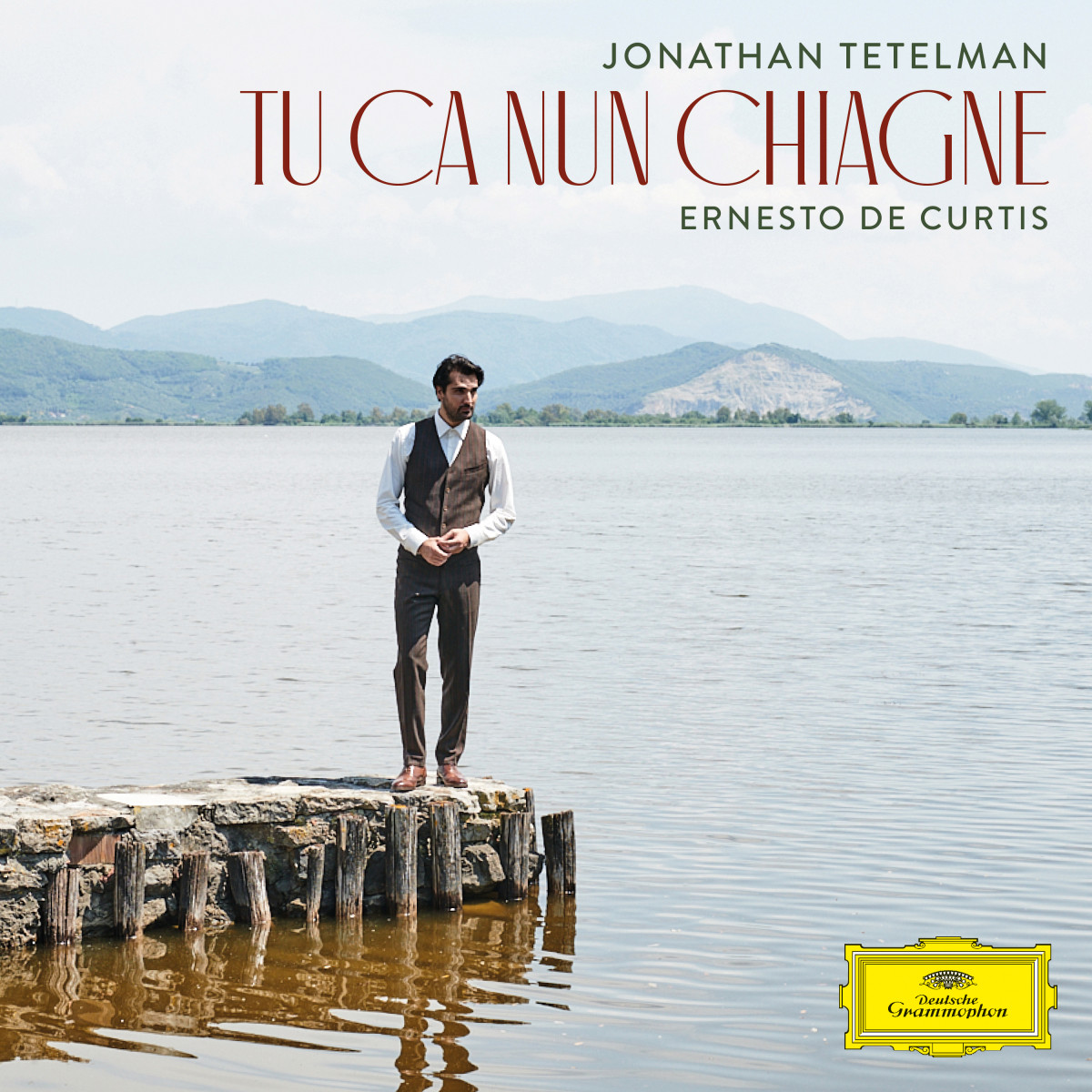 DE CURTIS Tu ca nun chaigne / Jonathan Tetelman | Deutsche Grammophon