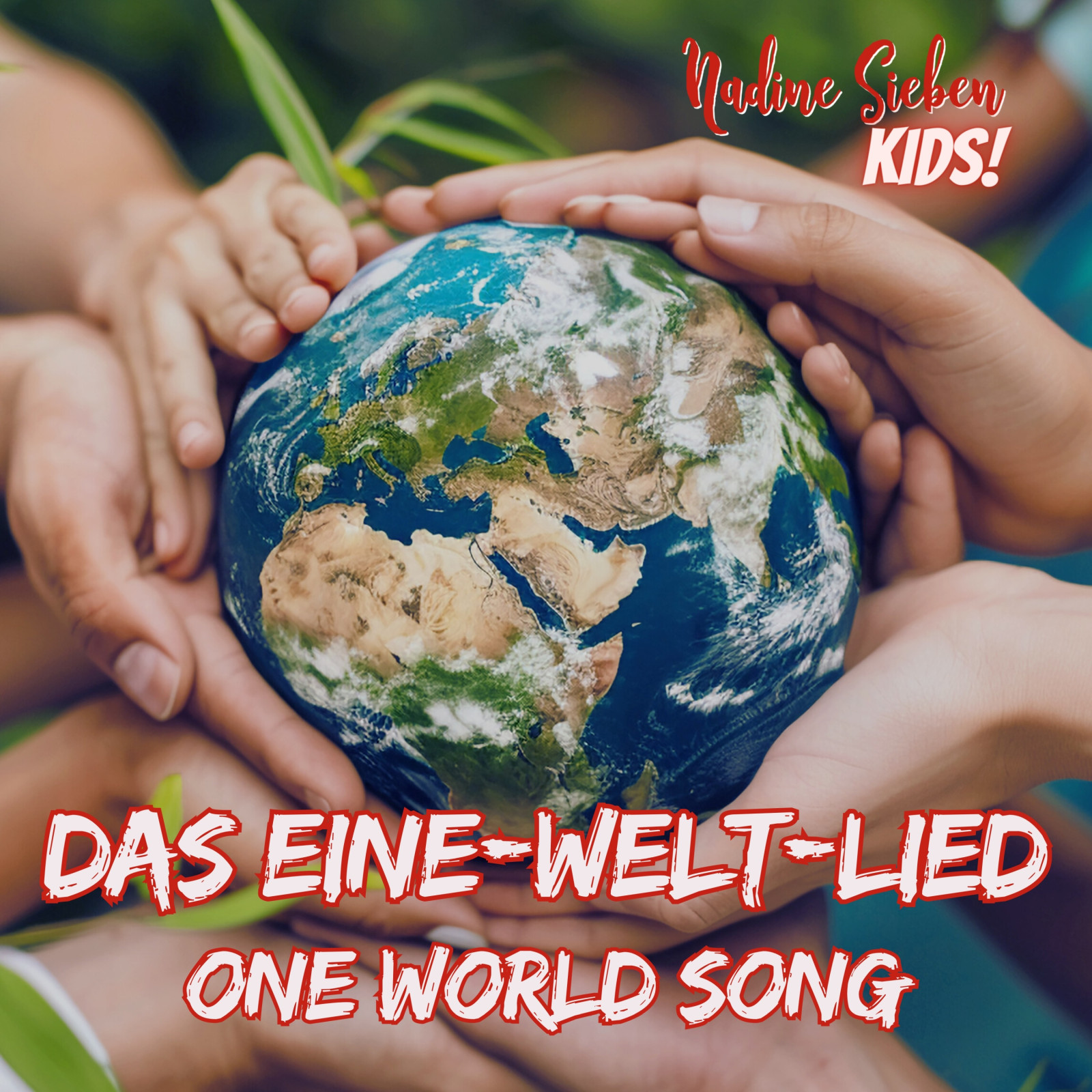 Das Eine-Welt-Lied (One World Song) - Nadine Sieben KIDS! | Karussell ...