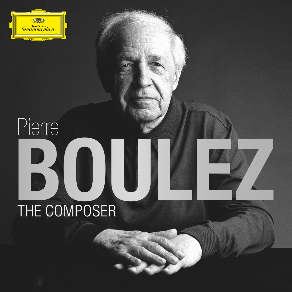 DEUTSCHE GRAMMOPHON MARKS PIERRE BOULEZ’S CENTENARY WITH TWO MAJOR ...