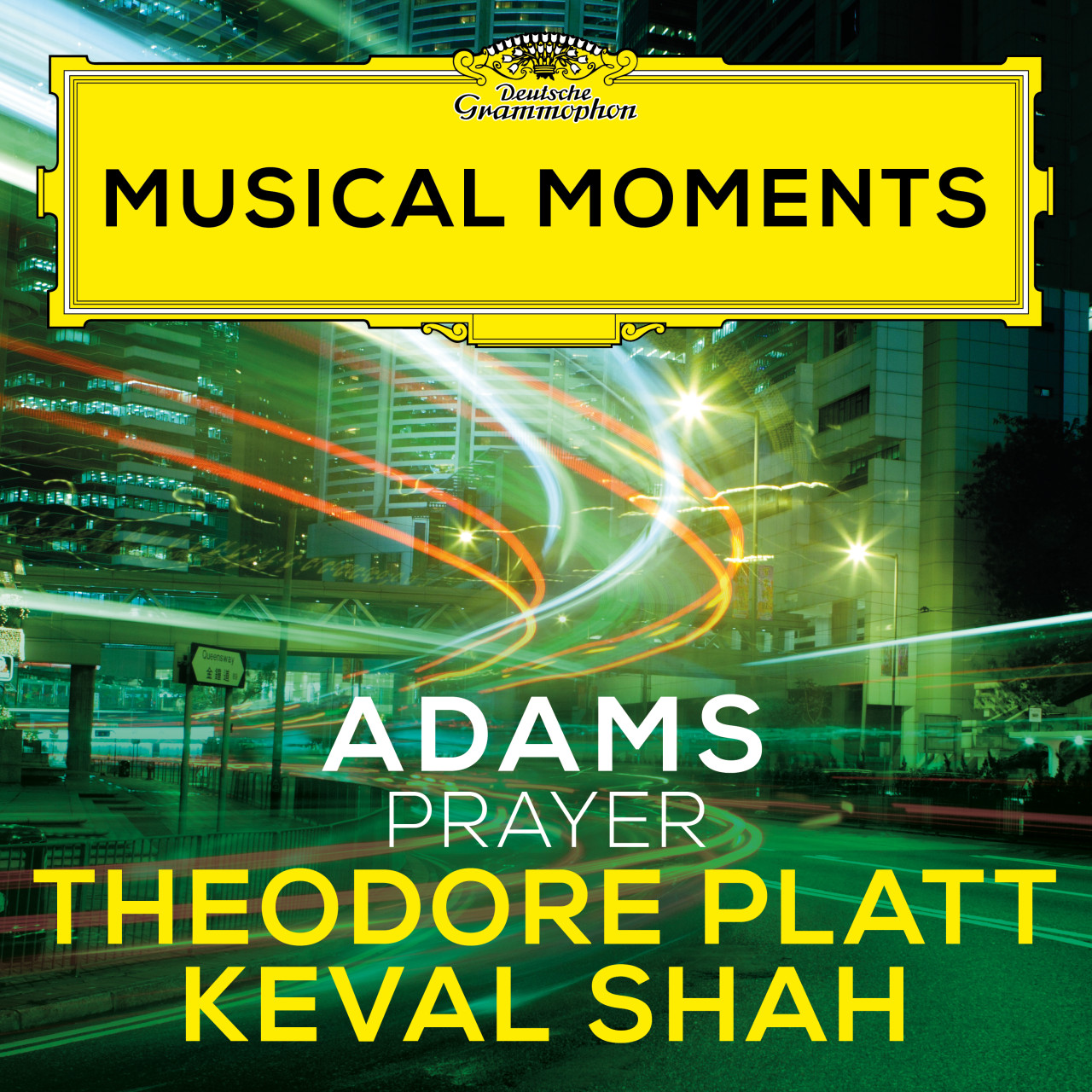 ADAMS Prayer / Theodore Platt, Keval Shah | Deutsche Grammophon