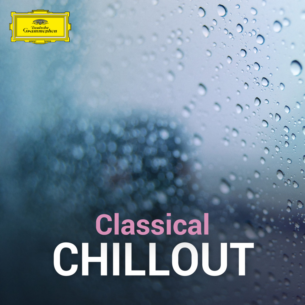 Classical Chillout | Deutsche Grammophon