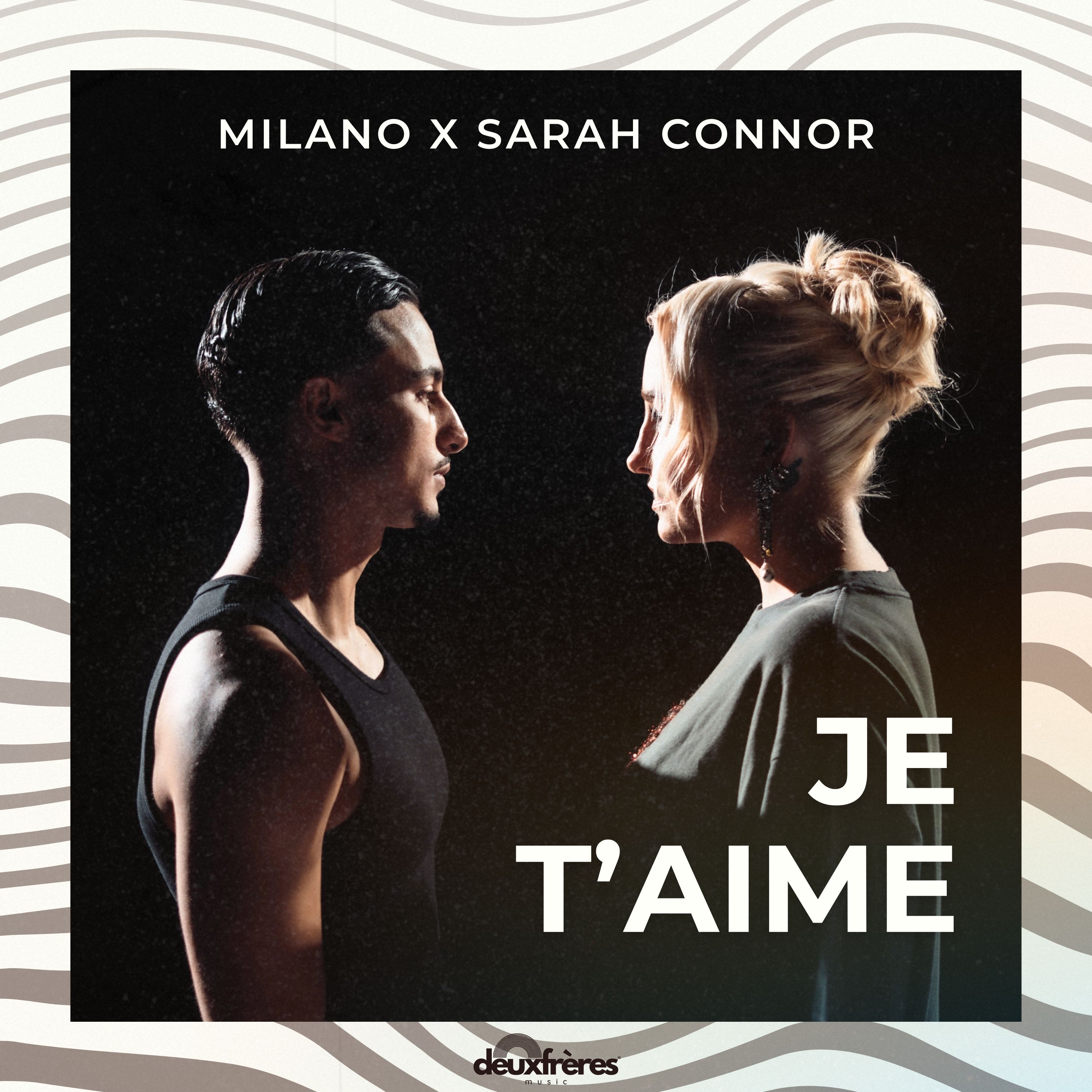 Milano | News | Milano & Sarah Connor veröffentlichen neue Single "Je T ...