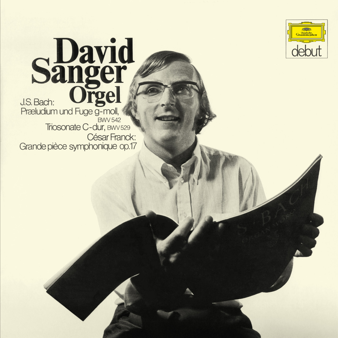 J.S. BACH · FRANCK David Sanger | Deutsche Grammophon